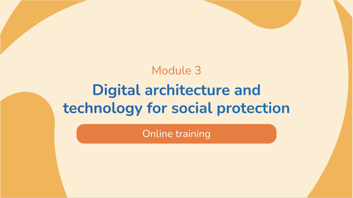Digital architecture and technology for social protection - Digital ...